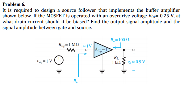 Solved It is required to design a source follower that | Chegg.com