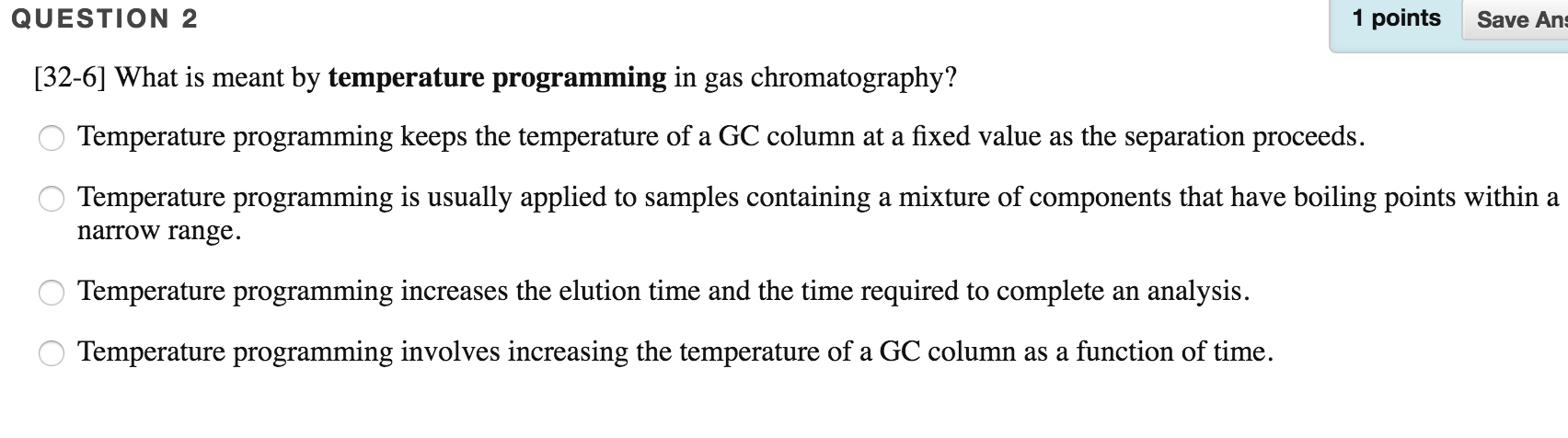 Solved What is meant by temperature programming in gas | Chegg.com