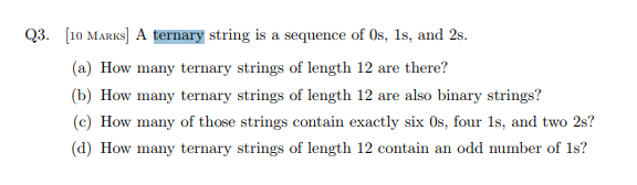 Solved 10 Marks A Ternary String Is A Sequence Of Os 1s 