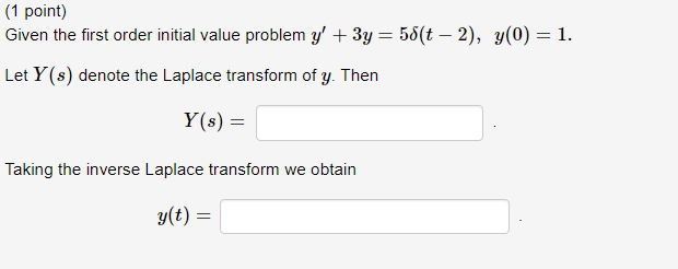 Solved 1 Point Given The First Order Initial Value Problem 1057