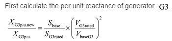 Solved First calculate the per unit reactance of generator | Chegg.com
