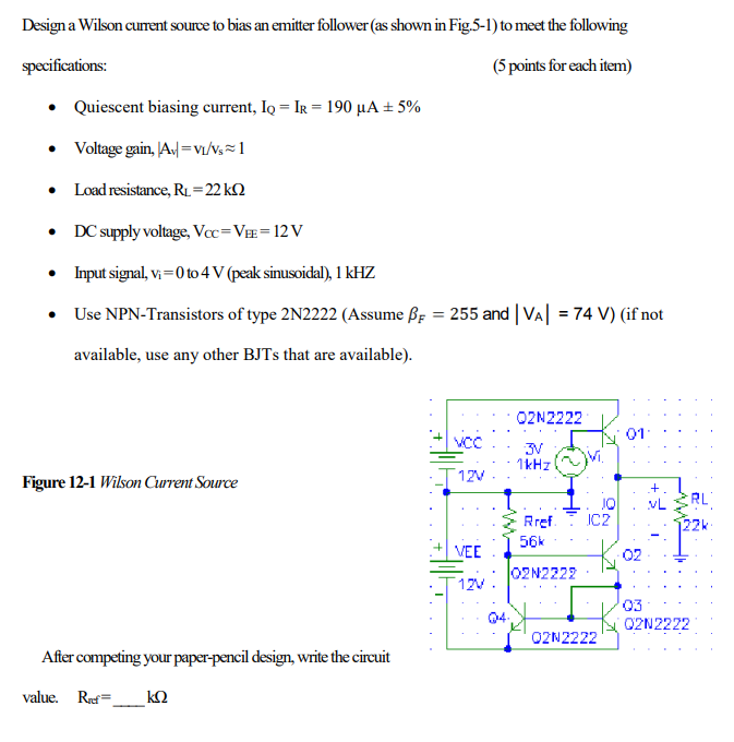Design a Wilson current source to bias an emitter | Chegg.com