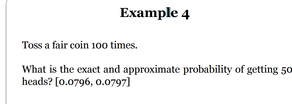 Solved Toss a fair coin 100 times. What is the exact and | Chegg.com