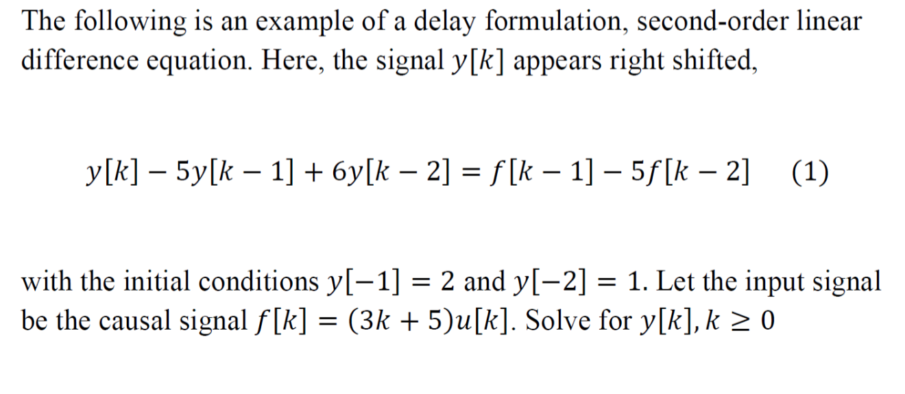 Solved The following is an example of a delay formulation, | Chegg.com