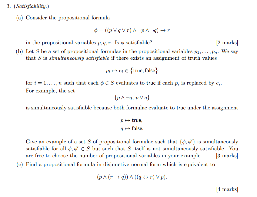 Solved 3. (Satisfiability.) (a) Consider the propositional | Chegg.com
