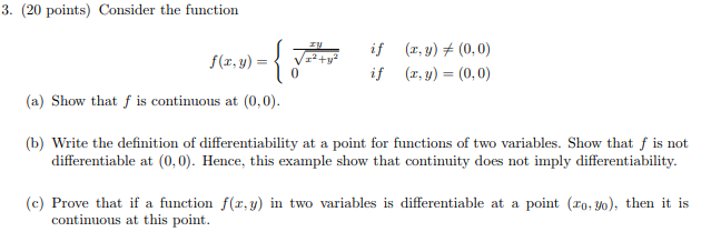 Solved Consider the function f(x, y) = ( √ xy x2+y2 if (x, | Chegg.com