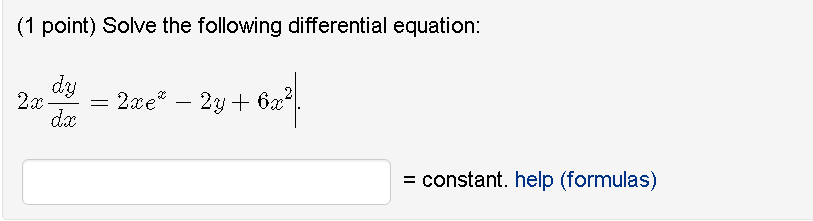 Solved Solve the following differential equation: 2x dy/dx | Chegg.com