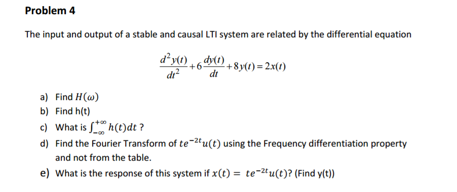 Solved The input and output of a stable and causal LTI | Chegg.com