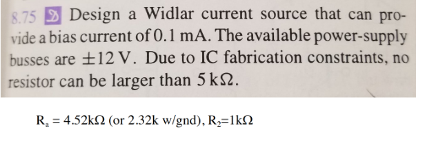Solved 8.7 5Design a Widlar current source that can pro- | Chegg.com
