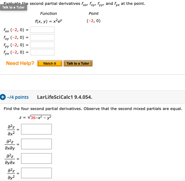 Solved Evaluate the second partial derivatives fyx, fxy, | Chegg.com