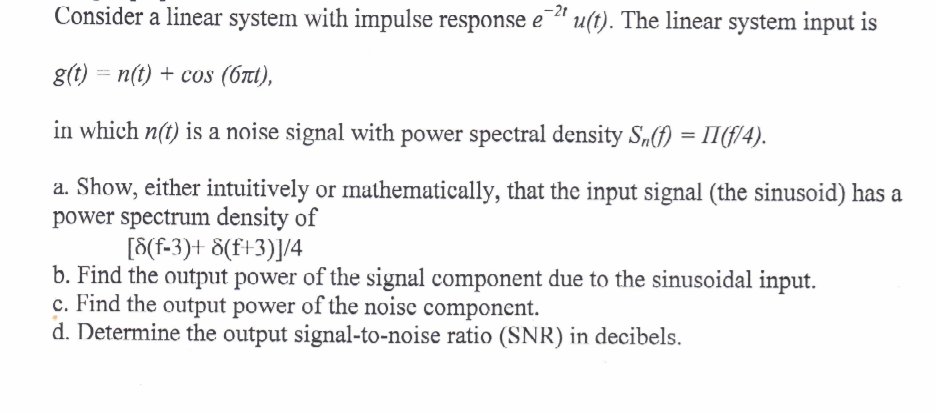 Consider alinear system with impulse response | Chegg.com