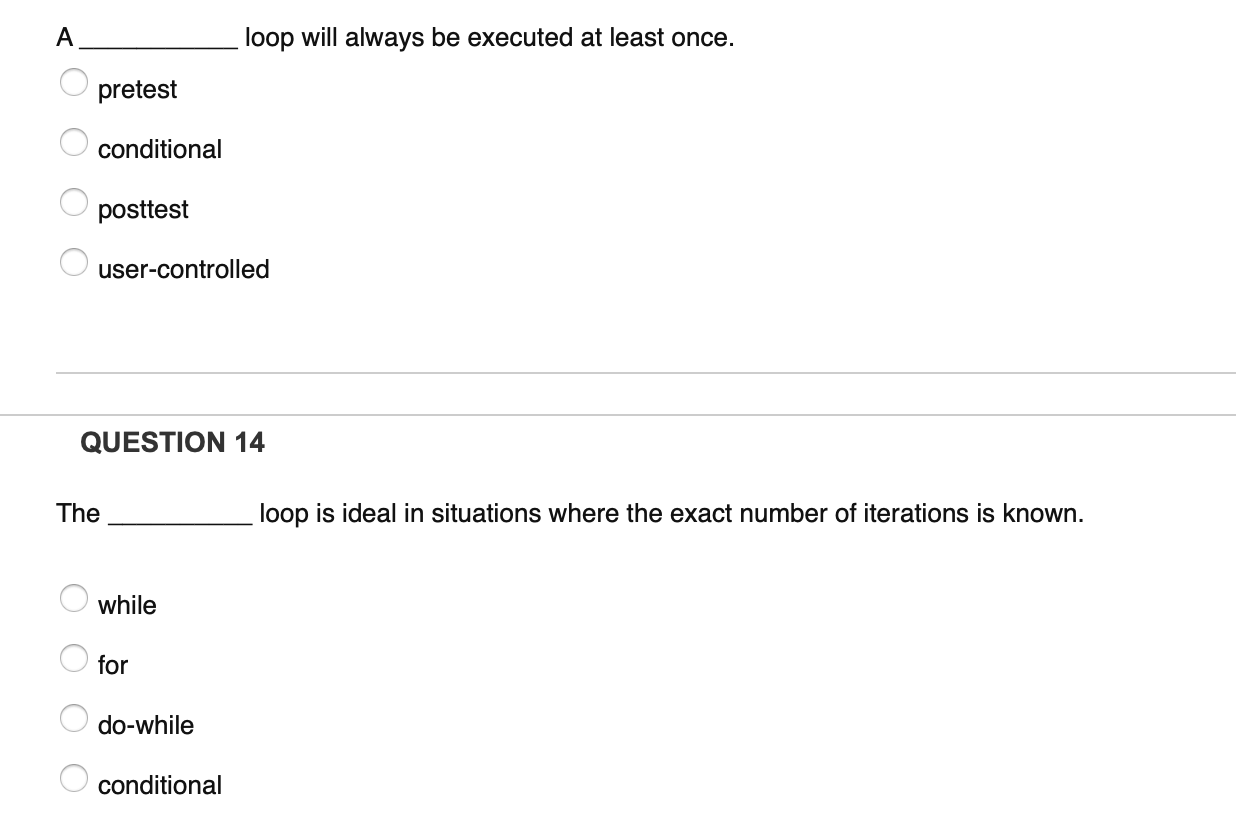 Solved Loop Will Always Be Executed At Least Once Opretest 