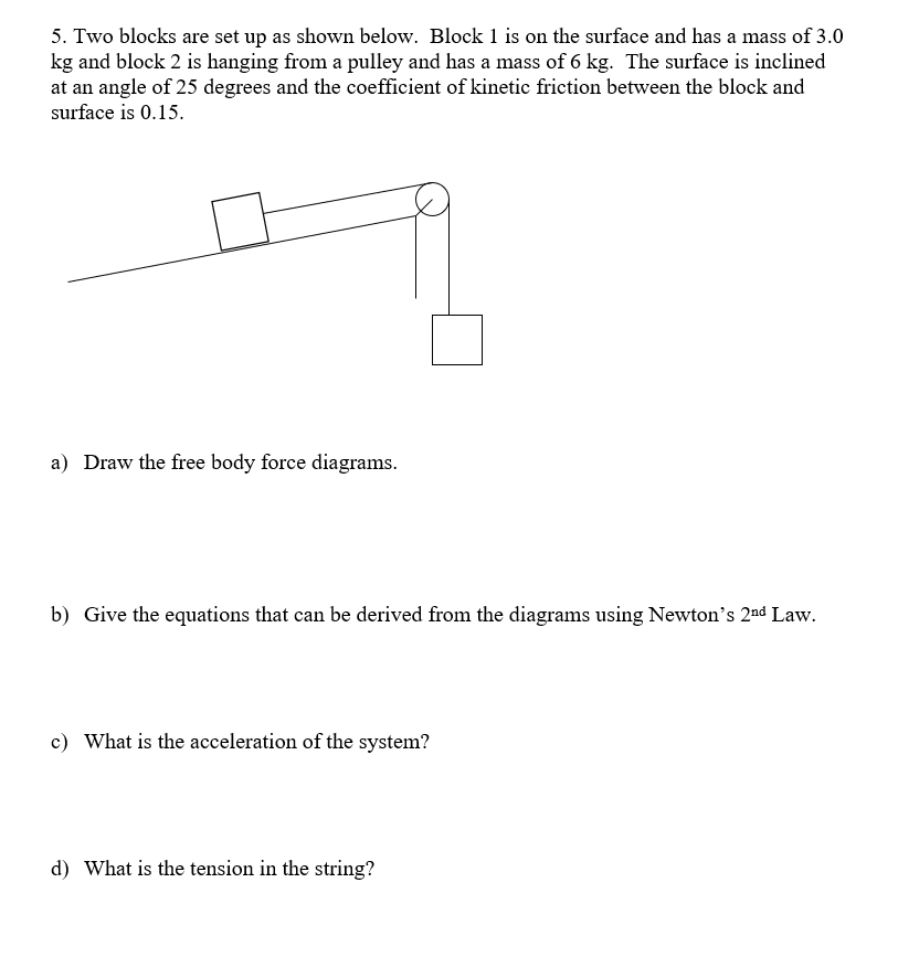Solved 5. Two blocks are set up as shown below. Block 1 is | Chegg.com