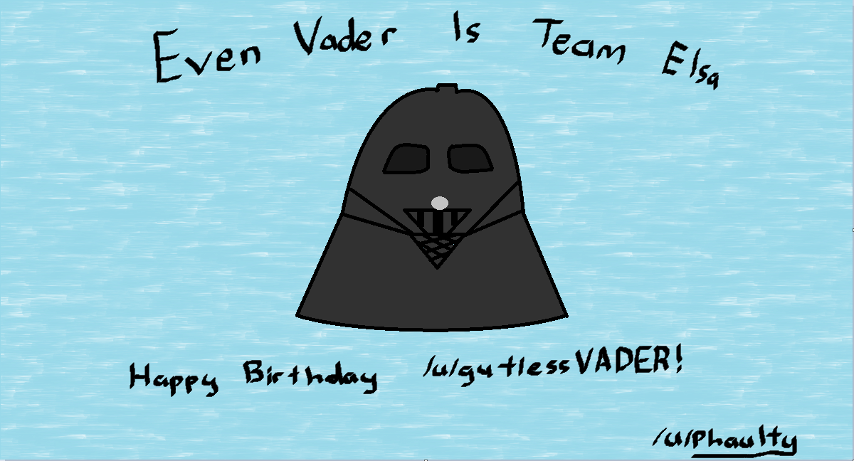 Team Elsa gains a valuable ally... HAPPY BIRTHDAY /u/gutlessVADER! : r ...