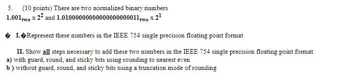 Solved 5. (10 points) There are two normalized binary | Chegg.com