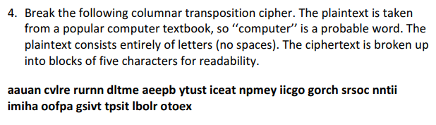 4. Break the following columnar transposition cipher. | Chegg.com