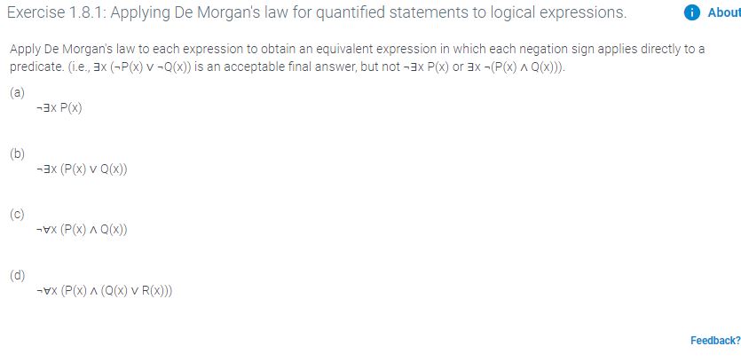 Solved Exercise 1.8.1: Applying De Morgan's law for | Chegg.com Solved Exercise 1.8.1: Applying De Morgan's law for | Chegg.com