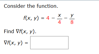 Solved er the function. Rxy) = 4-x-y Find Vf(x, y) Vi(x, y) | Chegg.com