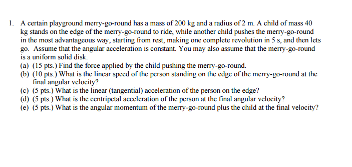 Solved A certain playground merry-go-round has a mass of 200 | Chegg.com