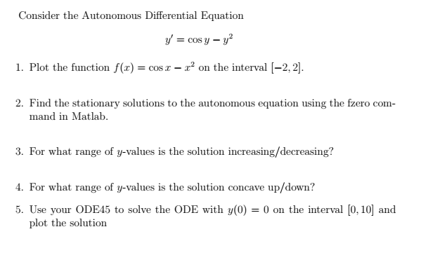 Solved Consider the Autonomous Differential Equation y'=cos | Chegg.com