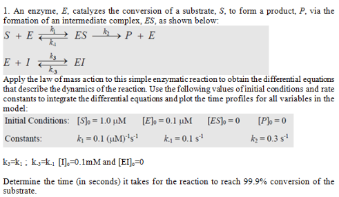 1. An enzyme, E, catalyzes the conversion of a | Chegg.com