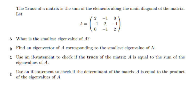 Solved The Trace Of A Matrix Is The Sum Of The Elements