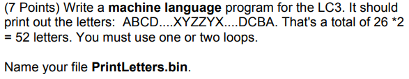 Solved (7 Points) Write a machine language program for the | Chegg.com