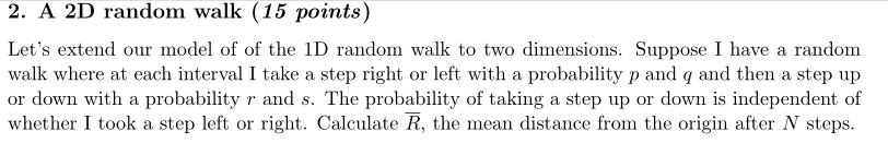 2. A 2D random walk (15 points) Let's extend our | Chegg.com
