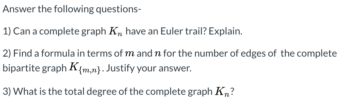 Solved Answer the following questions- 1) Can a complete | Chegg.com