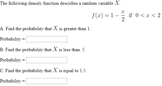 Solved The following density function describes a random | Chegg.com