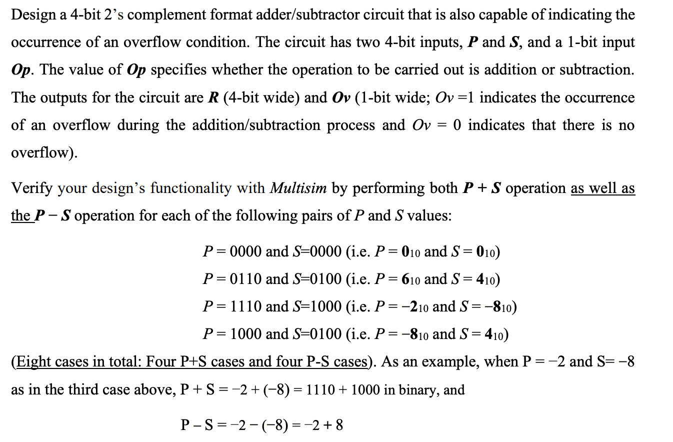 Solved Design A 4 Bit 2s Complement Format Addersubtractor 1121