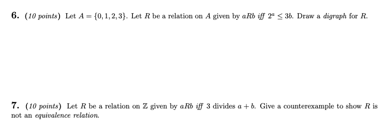 Solved 6. (10 points) Let A (0,1,2,3). Let R be a relation | Chegg.com Solved 6. (10 points) Let A (0,1,2,3). Let R be a relation | Chegg.com
