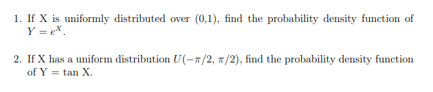 Solved 1. If X is uniformly distributed over 0,1), find the | Chegg.com