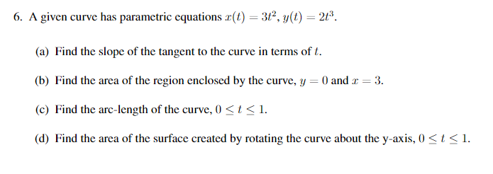 Solved A given curve has parametric equations x(t) = 3t^2. | Chegg.com