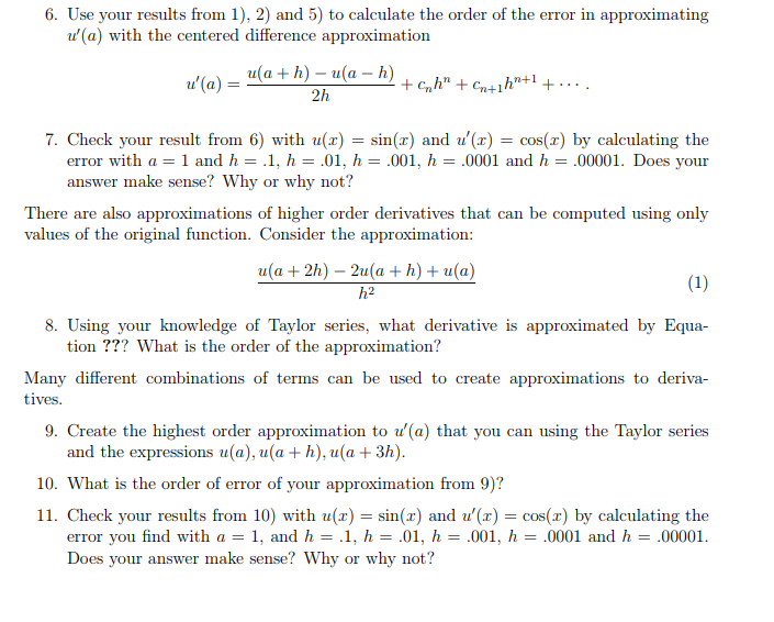 Solved There are also approximations of higher order | Chegg.com