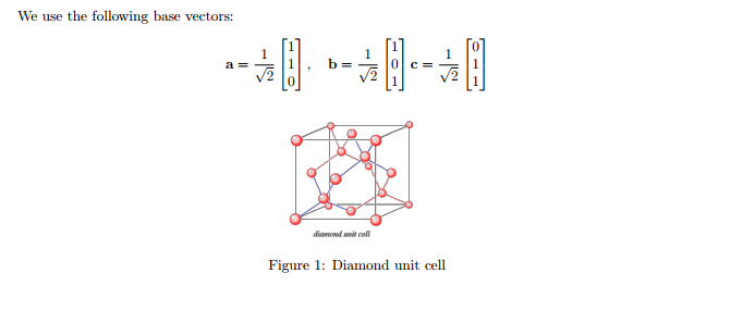 Solved We use the following base vectors: dianond wit cell | Chegg.com