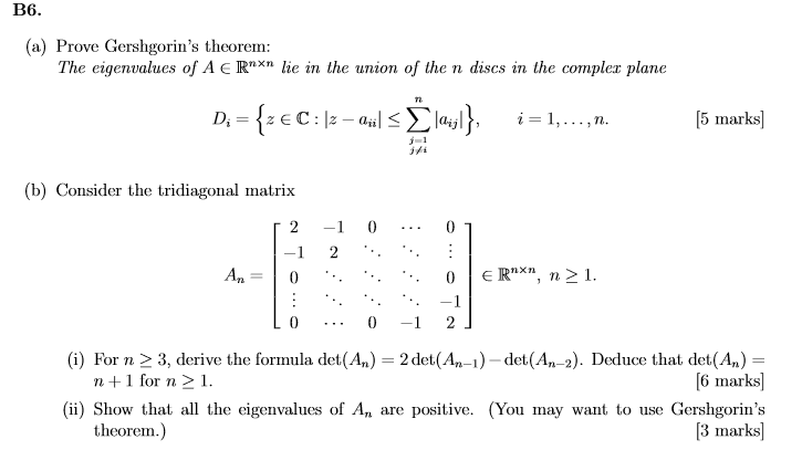 Solved B6 A Prove Gershgorin s Theorem The Eigenvalues Of Chegg