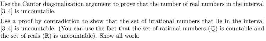 Solved Use the Cantor diagonalization argument to prove that | Chegg.com
