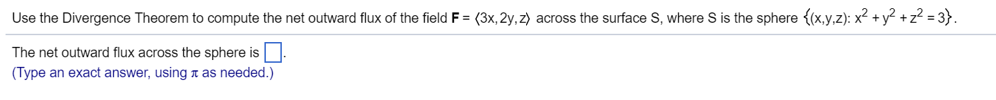 Solved Across The Surface S Where S Is The Sphere X Y Z
