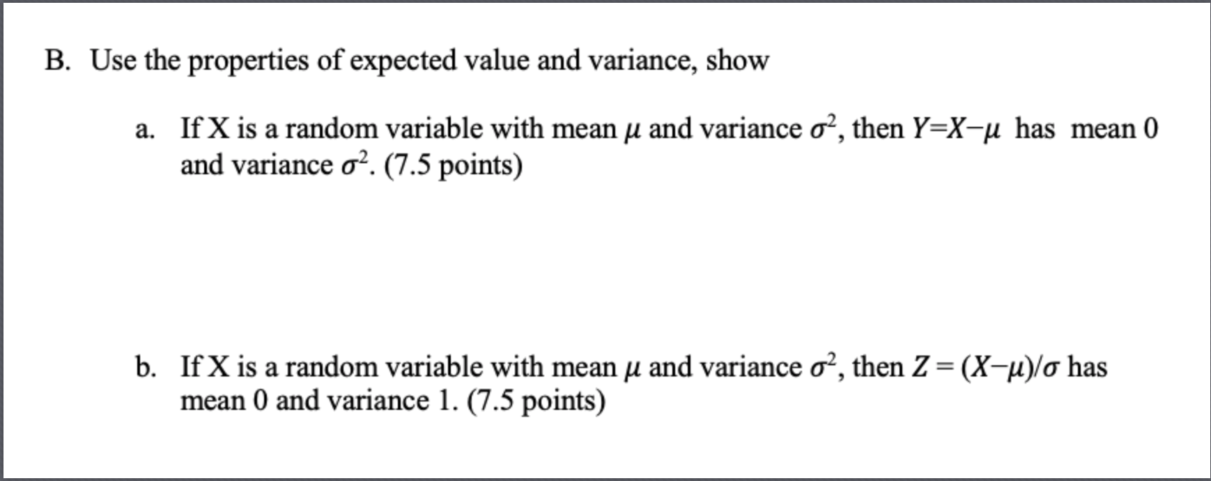 Solved B Use The Properties Of Expected Value And Variance 2699