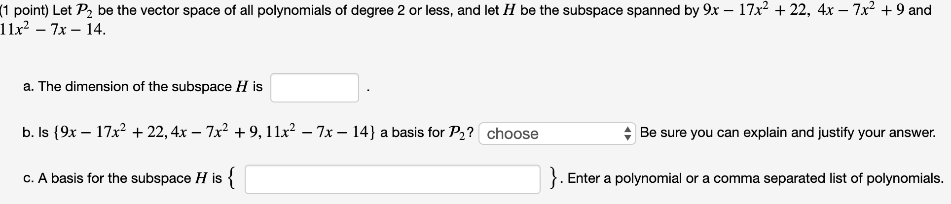 Solved (1 point) Let P2 be the vector space of all | Chegg.com