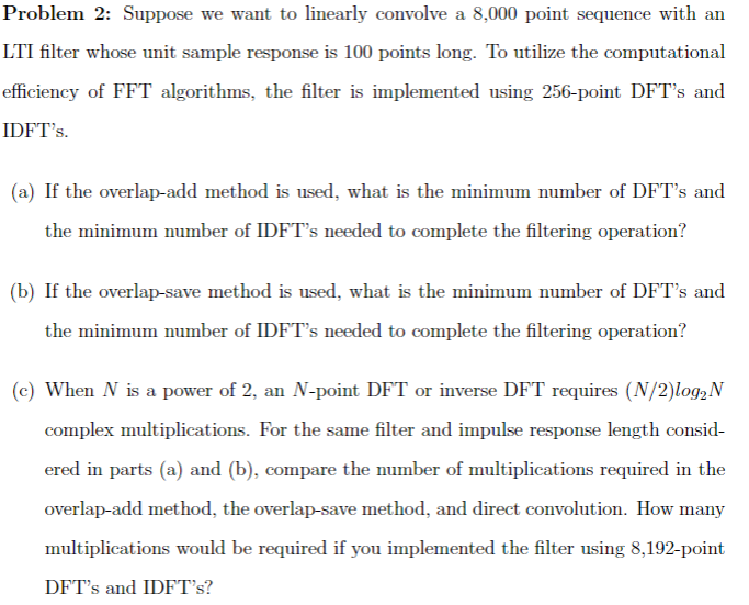 Solved Problem 2: Suppose we want LTI filter whose unit | Chegg.com Solved Problem 2: Suppose we want LTI filter whose unit | Chegg.com