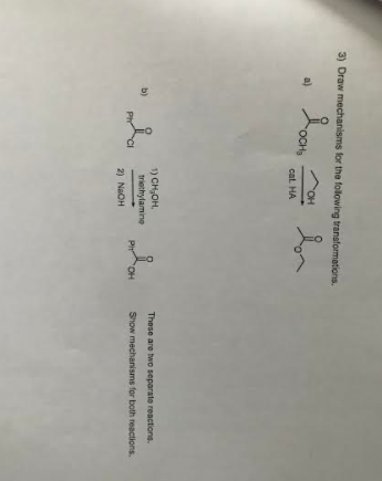 Solved 3) Draw mechanisms for the following transformations. | Chegg.com