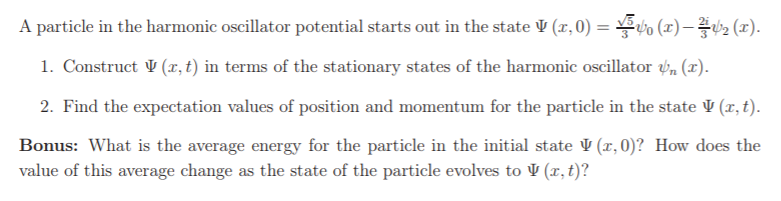 Solved A particle in the harmonic oscillator potential | Chegg.com