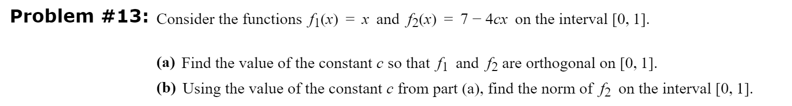 Solved Problem # 13: Consider the functions fi(x)-x and | Chegg.com