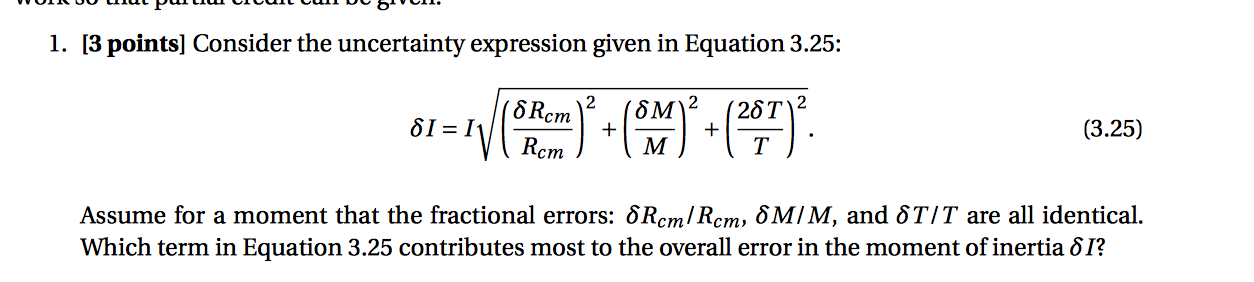 Solved Consider the uncertainty expression given in Equation | Chegg.com
