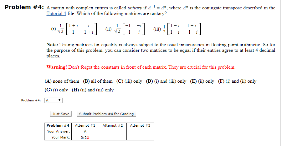 Solved Problem #4: A matrix with complex entires is called | Chegg.com