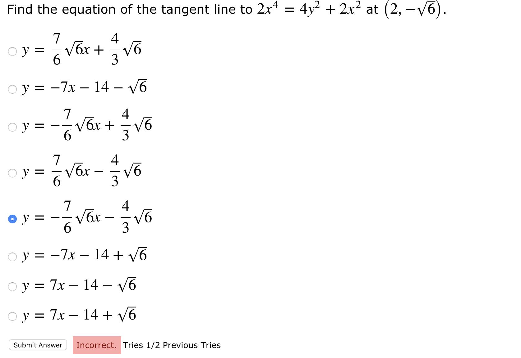 Solved Find the equation of the tangent line to 2x4-4y2 + | Chegg.com