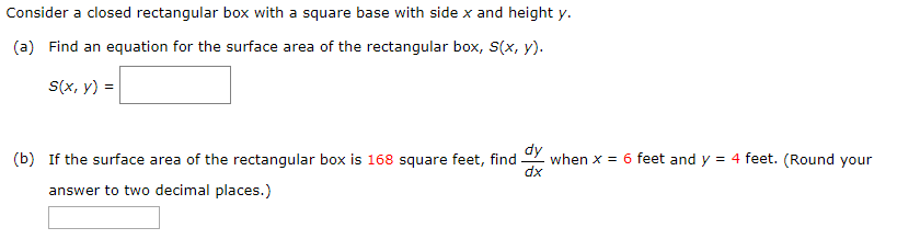 Solved Consider a closed rectangular box with a square base | Chegg.com
