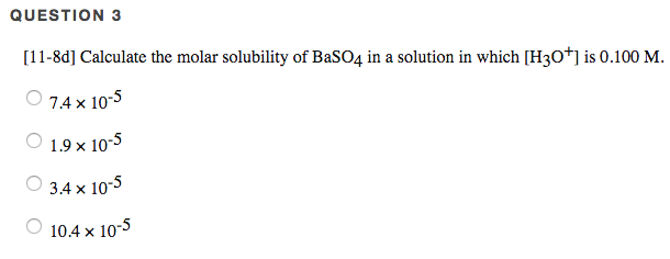 Calculate the molar solubility of BaSO4 in a solution | Chegg.com